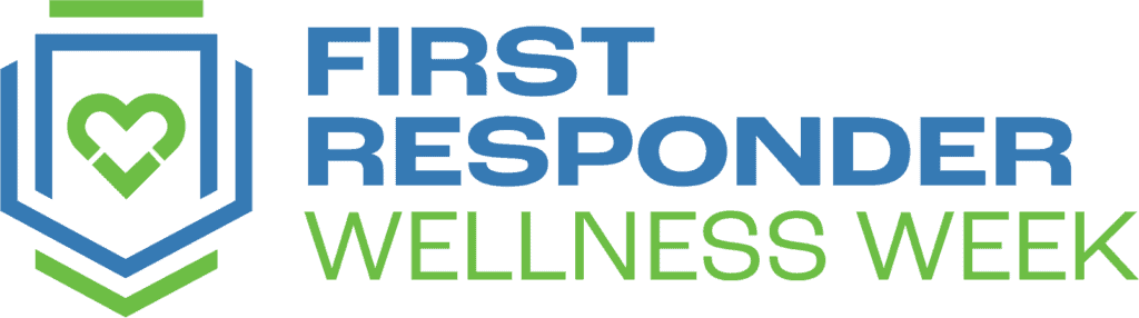 First Responder Wellness Week | Resources for Police, Firefighters and ...