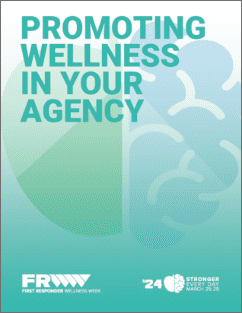 First Responder Wellness Week | Resources for Police, Firefighters and ...