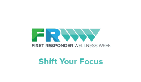 First Responder Wellness Week | Resources for Police, Firefighters and ...
