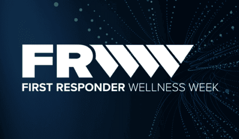 First Responder Wellness Week | Resources for Police, Firefighters and ...